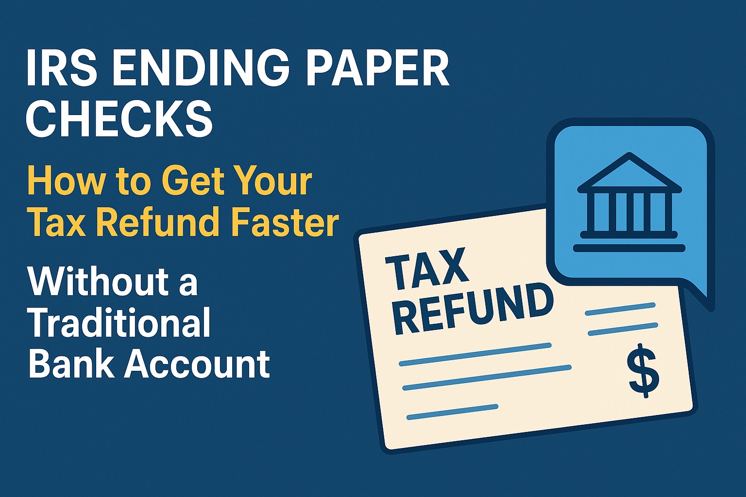 Get Your IRS Refund Fast: Direct Deposit for Non-Bankers